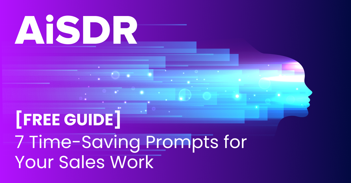7 Time-Saving Prompts for Your Sales Work - AI SDR