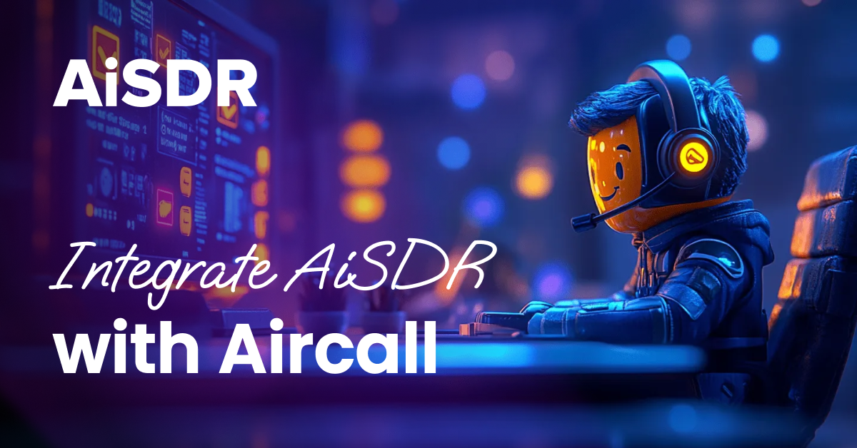 Add phone calls to your sales outreach with Aircall | AiSDR